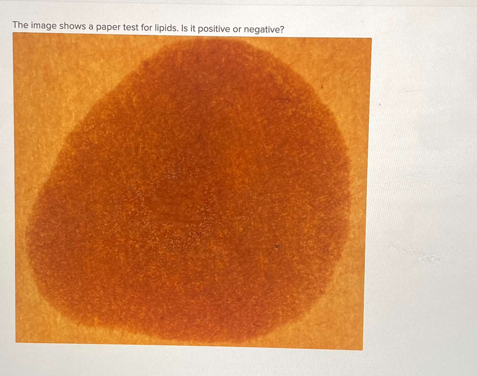 Solved The image shows a paper test for lipids. Is it | Chegg.com