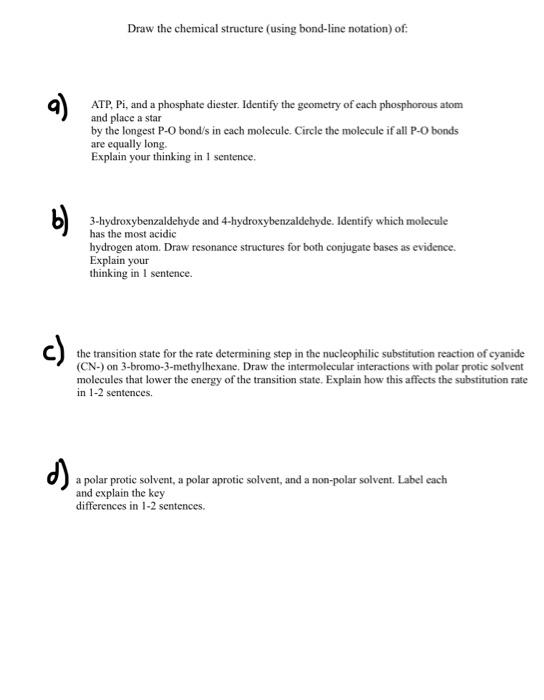 Draw the chemical structure (using bond-line | Chegg.com