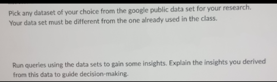 Solved Pick any dataset of your choice from the google | Chegg.com