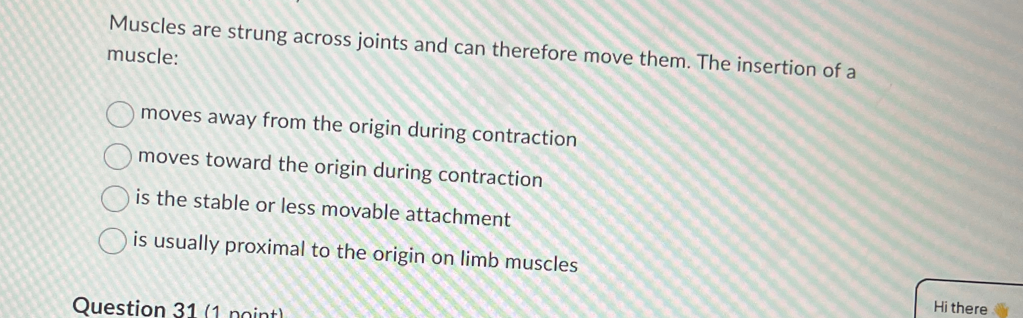 Solved Muscles are strung across joints and can therefore | Chegg.com