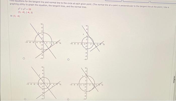 Solved Find equations for the tangent line and normal line | Chegg.com