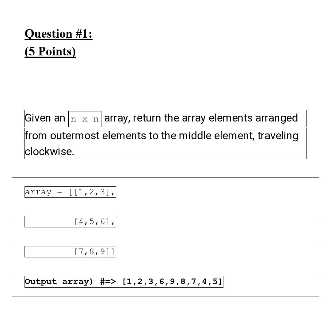 Solved Question 1 5 Points Given An N X N Array Return 