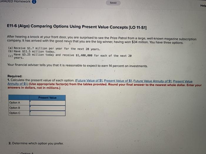 Solved SRADED Homework i Saved Help E11-6 (Algo) Comparing | Chegg.com