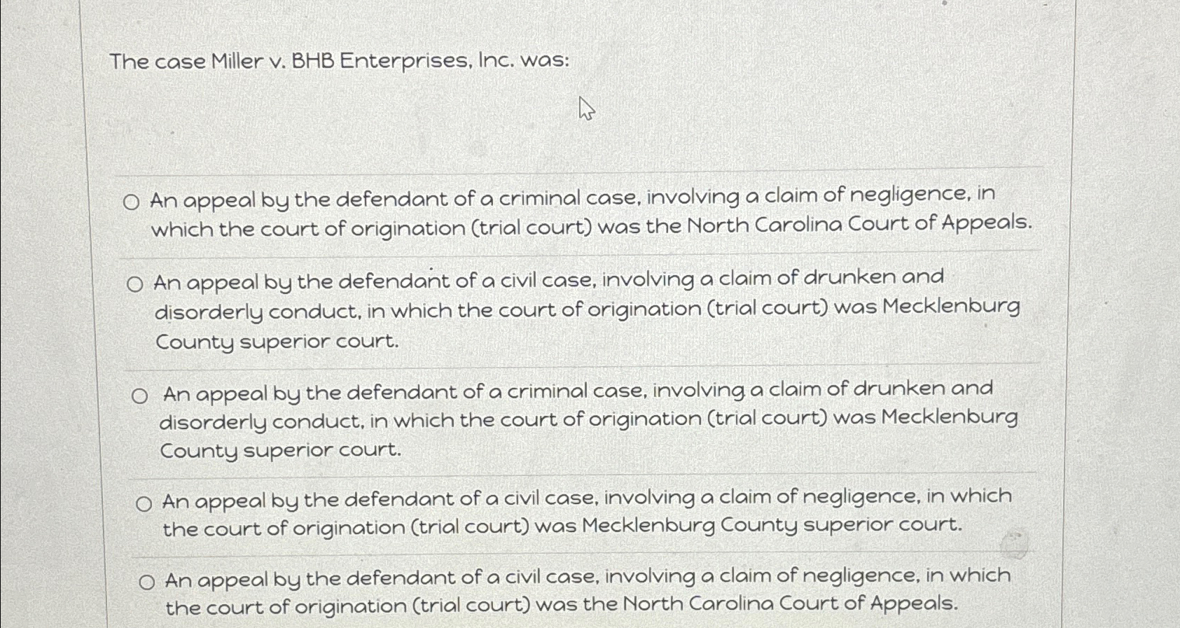 Solved The case Miller v. ﻿BHB Enterprises, Inc. was:An | Chegg.com
