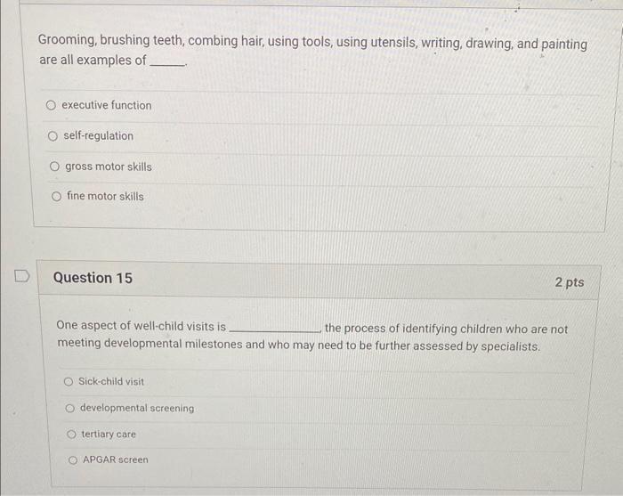 Solved Grooming, brushing teeth, combing hair, using tools, | Chegg.com