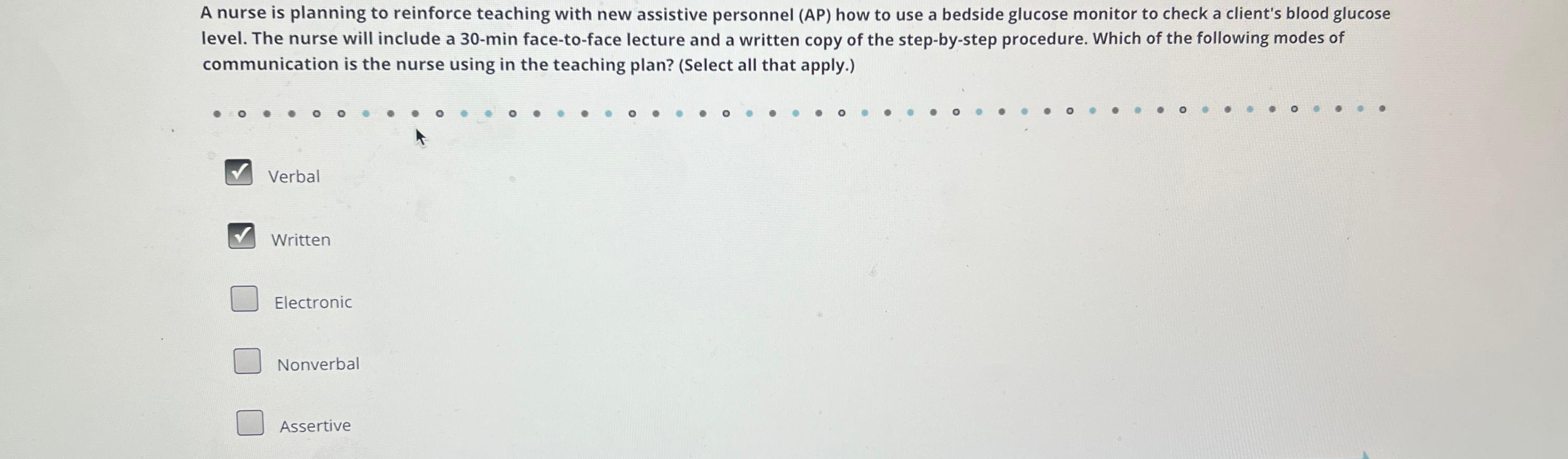 Solved A nurse is planning to reinforce teaching with new | Chegg.com