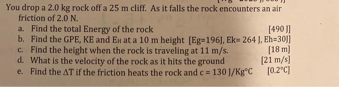 Solved You drop a 2.0 kg rock off a 25 m cliff. As it falls | Chegg.com