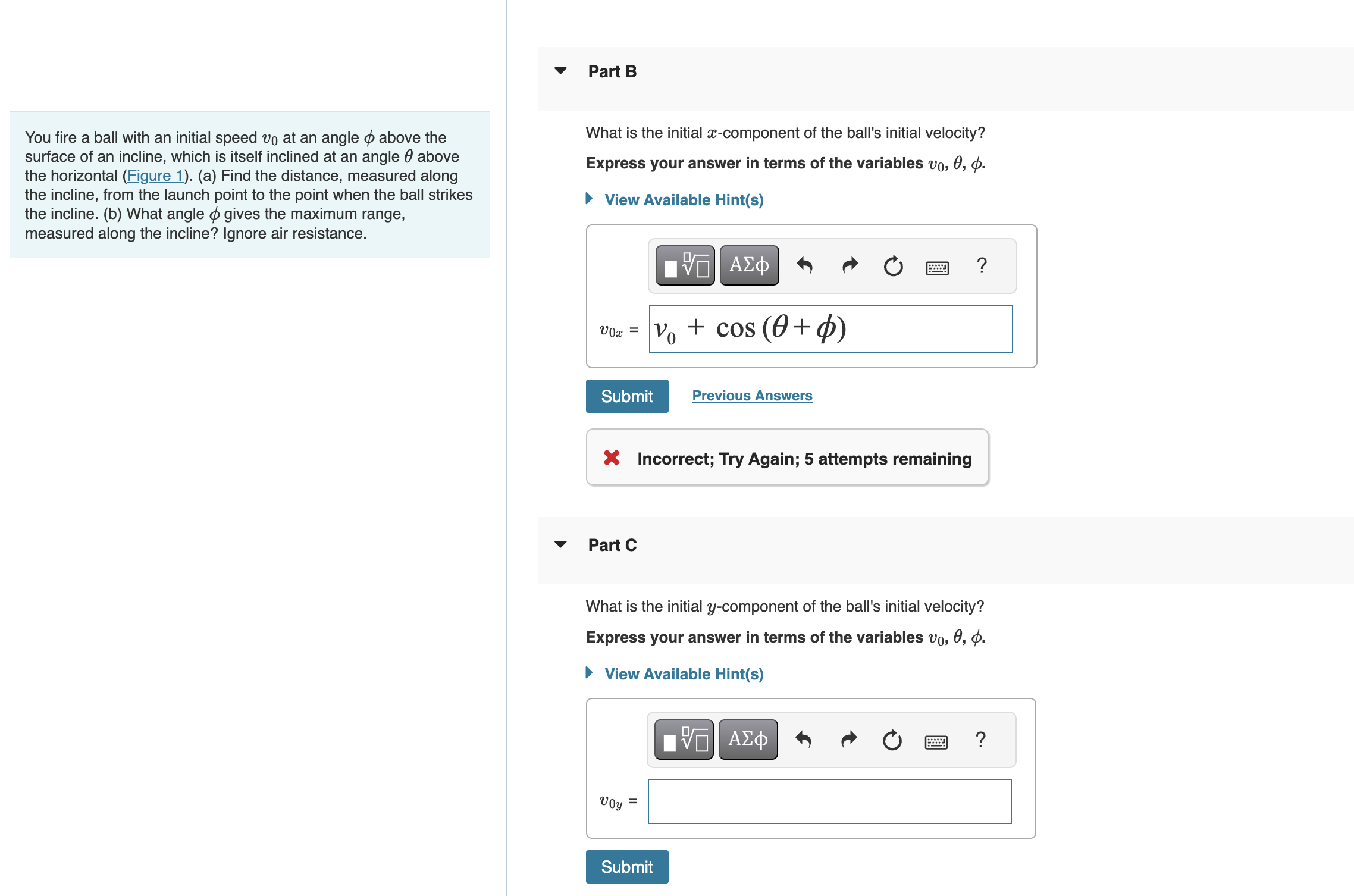 Solved Part BYou fire a ball with an ﻿initial speed v0 at an | Chegg.com