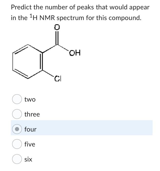 Solved Predict the number of peaks that would appear in the | Chegg.com
