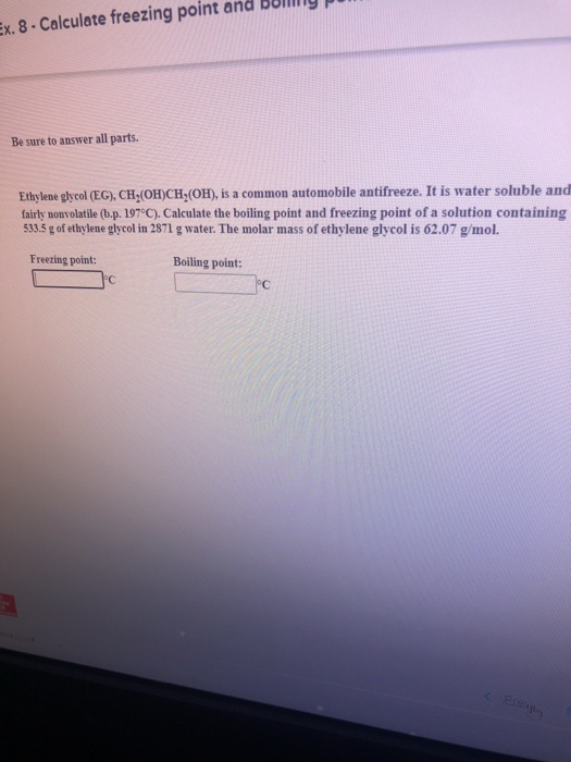 Solved Ex. 8 - Calculate freezing point and Be sure to | Chegg.com