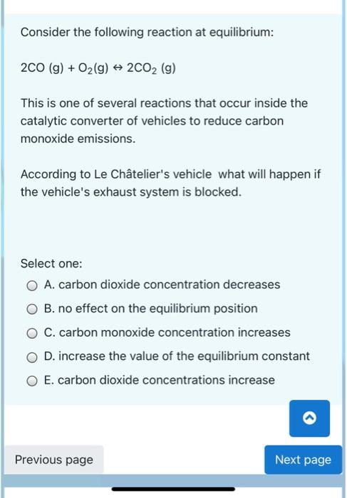 Solved Consider the following reaction at equilibrium: 2CO | Chegg.com
