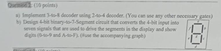 Solved 3) Impiement 3-to-8 decoder using 2-to-4 decoder. | Chegg.com