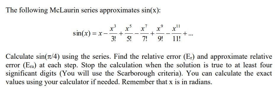 Calculate sin(π4) ﻿using the series. Find the | Chegg.com