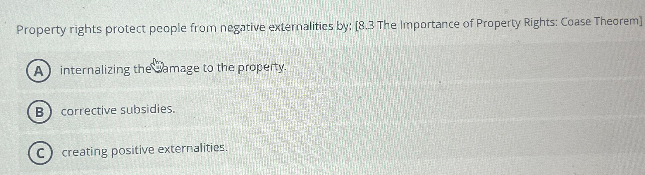 Solved Property rights protect people from negative | Chegg.com