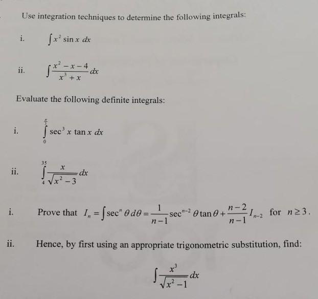Solved Use integration techniques to determine the following | Chegg.com