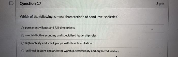 Question 17 3 pts Which of the following is most | Chegg.com