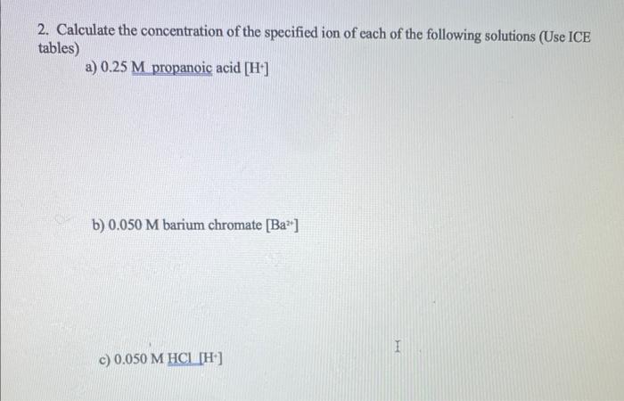 Solved 2. Calculate the concentration of the specified ion | Chegg.com