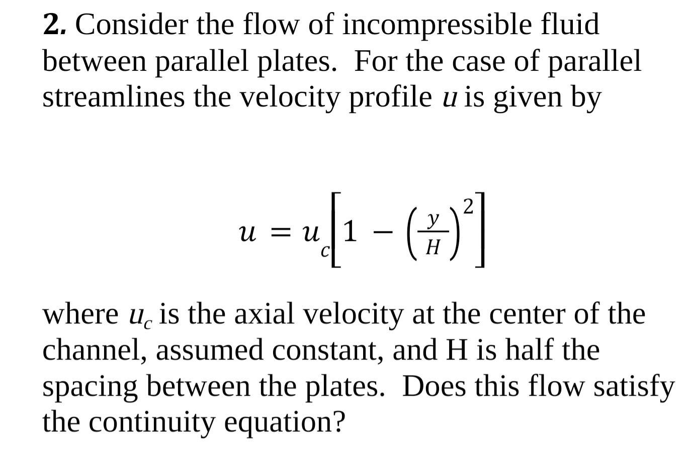 Solved 4. Derive an expression for the dissipation function | Chegg.com