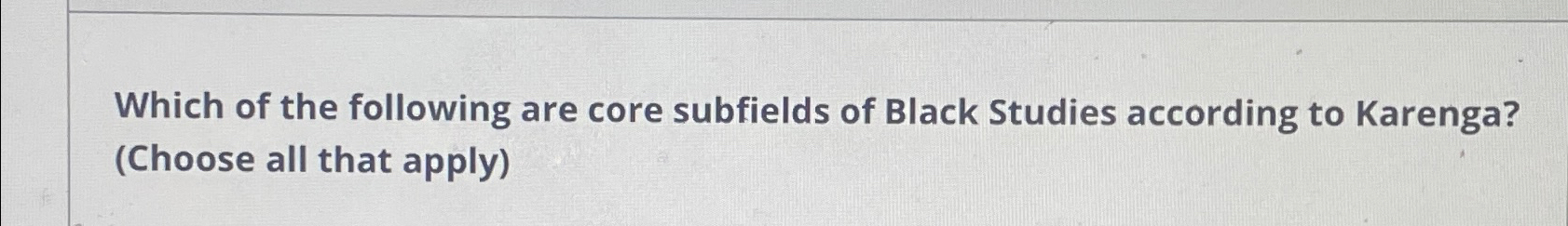 Solved Which of the following are core subfields of Black | Chegg.com