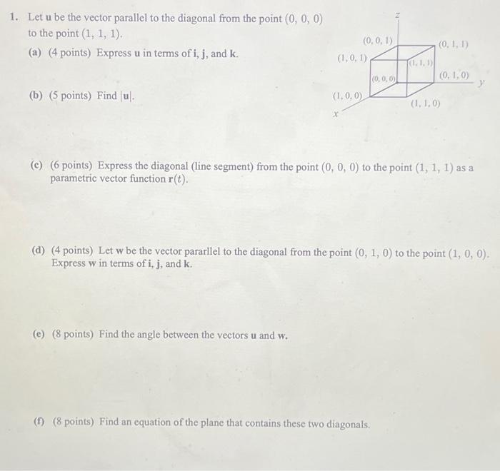 1. Let u be the vector parallel to the diagonal from | Chegg.com