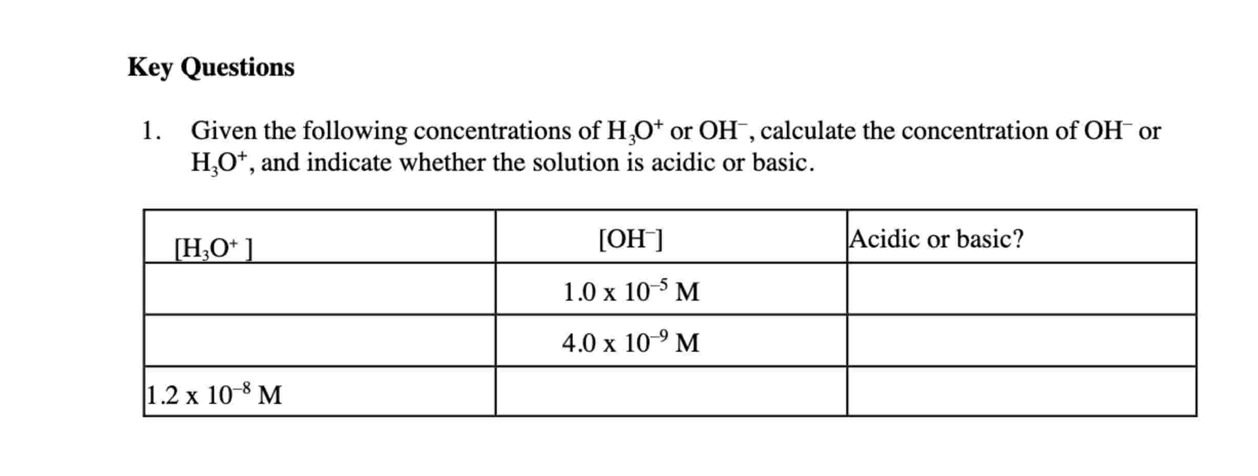 Solved Key QuestionsGiven the following concentrations of | Chegg.com