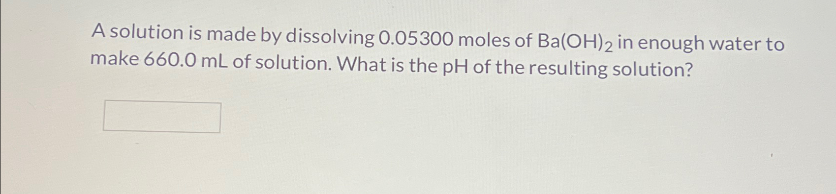 Solved A solution is made by dissolving 0.05300 ﻿moles of | Chegg.com
