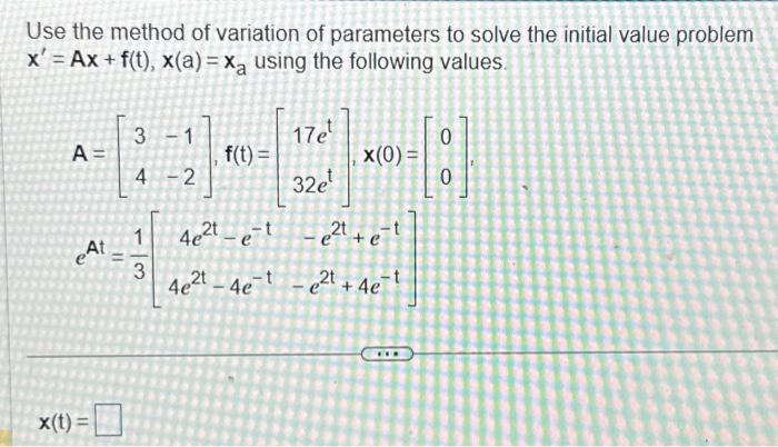 Solved Use the method of variation of parameters to solve | Chegg.com