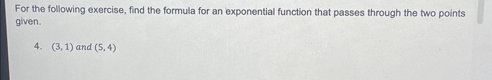 Solved For the following exercise, find the formula for an | Chegg.com