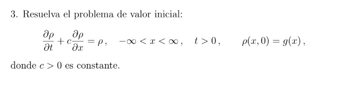Solved 3. ﻿Resuelva el problema de valor inicial:∂\rho ∂t + | Chegg.com