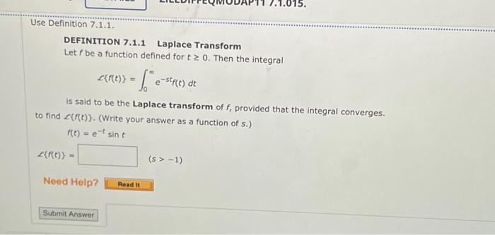 Solved DEFINITION 7.1.1 Laplace Transform Let f be a | Chegg.com
