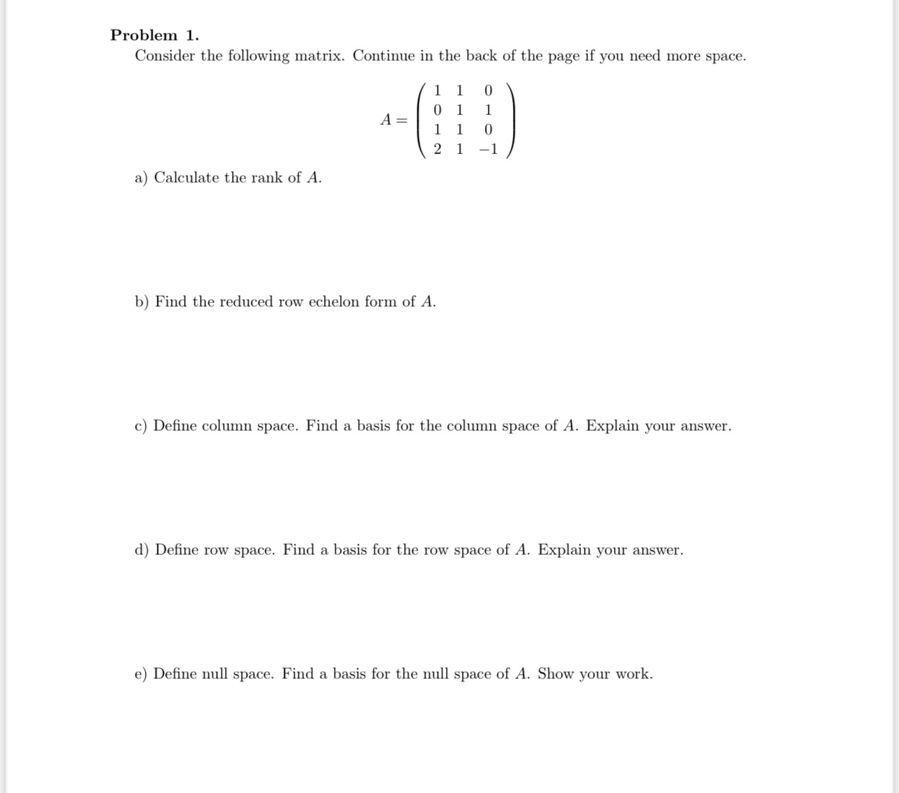 Solved Problem 1.Consider the following matrix. Continue in | Chegg.com