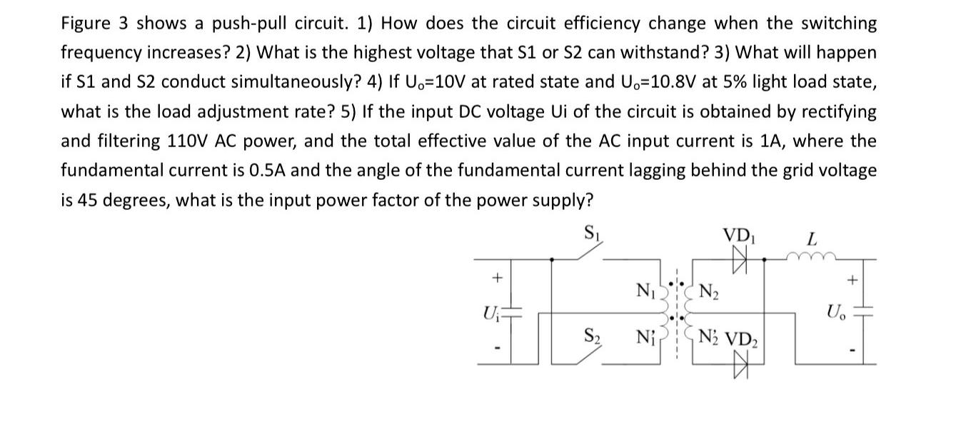 Solved Figure 3 shows a push-pull circuit. 1) How does the | Chegg.com