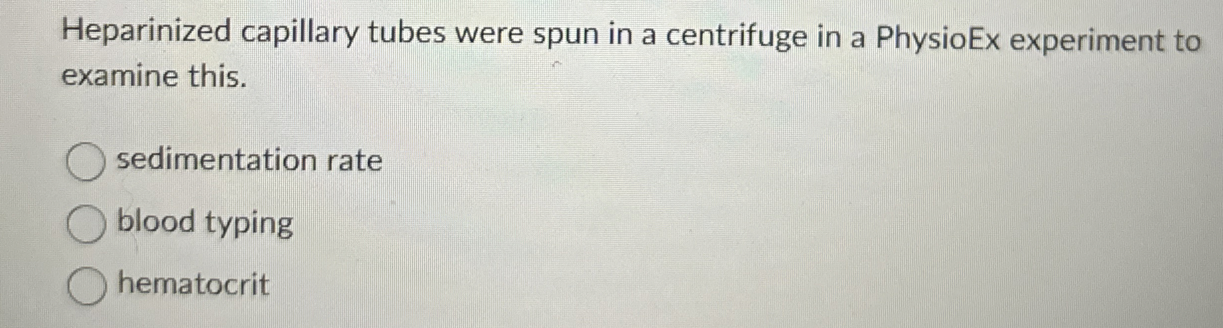 Solved Heparinized capillary tubes were spun in a centrifuge | Chegg.com