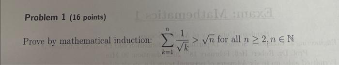 Solved Problem 1 (16 points) Prove by mathematical | Chegg.com