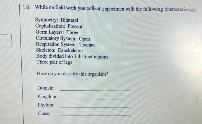 Solved .6 While on field work you collect a specimen with | Chegg.com