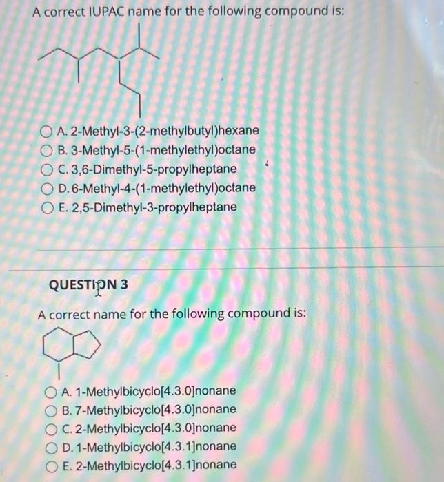 Solved A correct IUPAC name for the following compound is: | Chegg.com