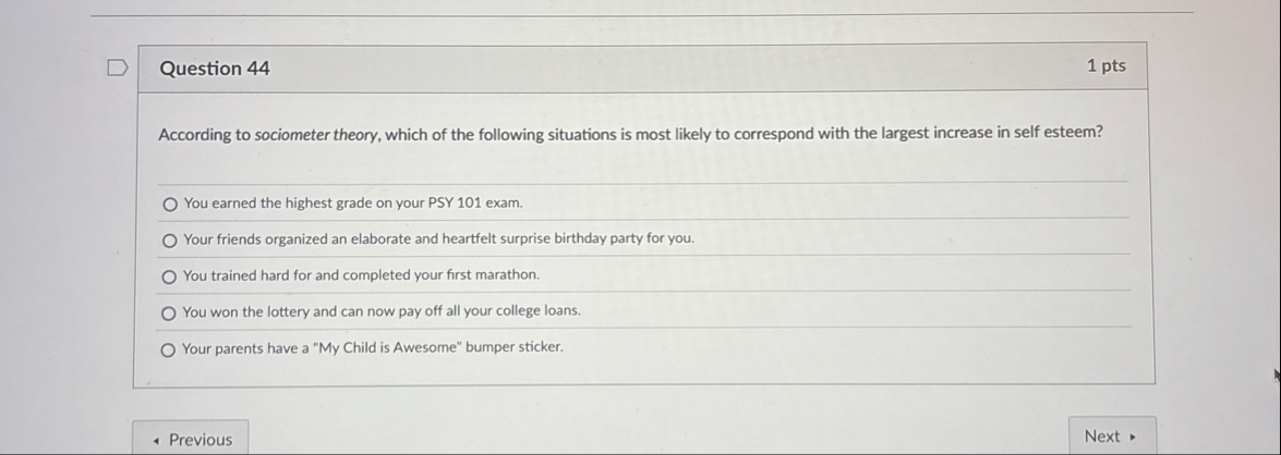 Solved Question 441 ﻿ptsAccording to sociometer theory, | Chegg.com