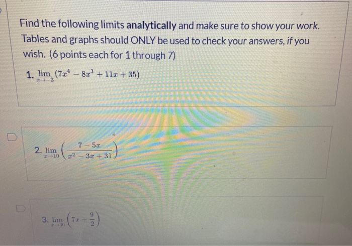 Solved Find the following limits analytically and make sure | Chegg.com