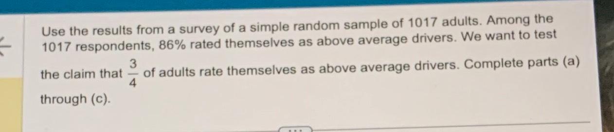 Solved Use the results from a survey of a simple random | Chegg.com