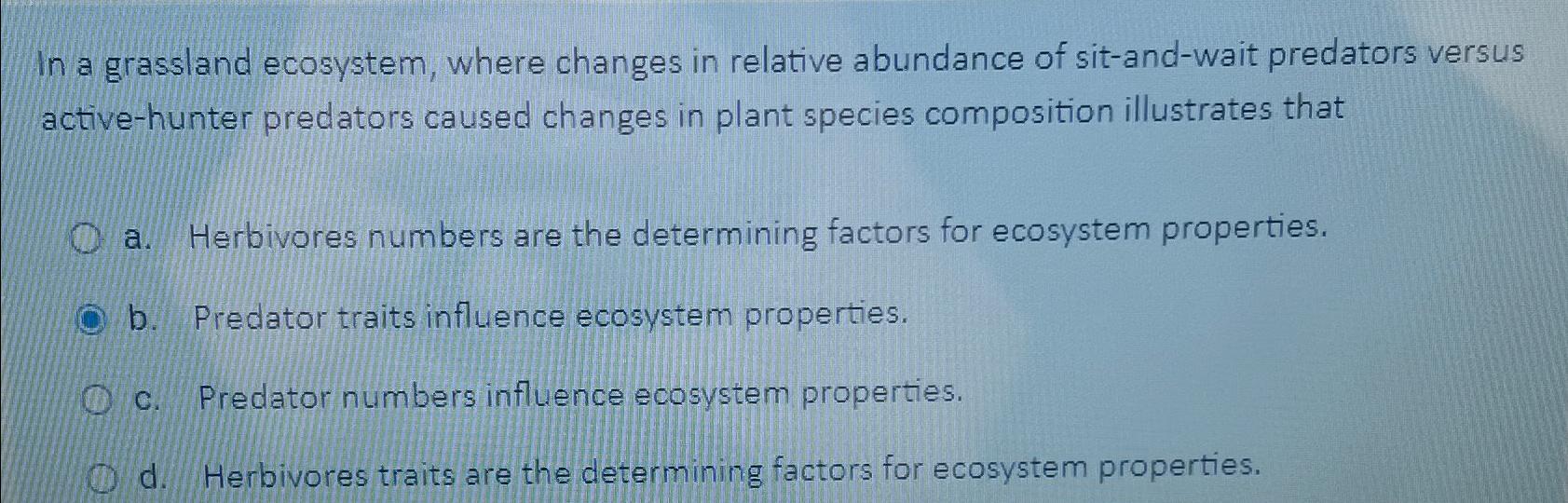 Solved In a grassland ecosystem, where changes in relative | Chegg.com