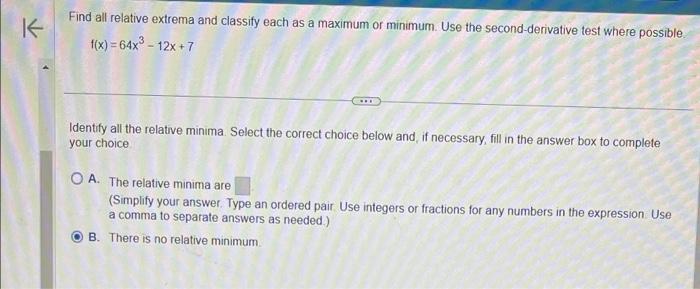 Solved Find all relative extrema and classify each as a | Chegg.com