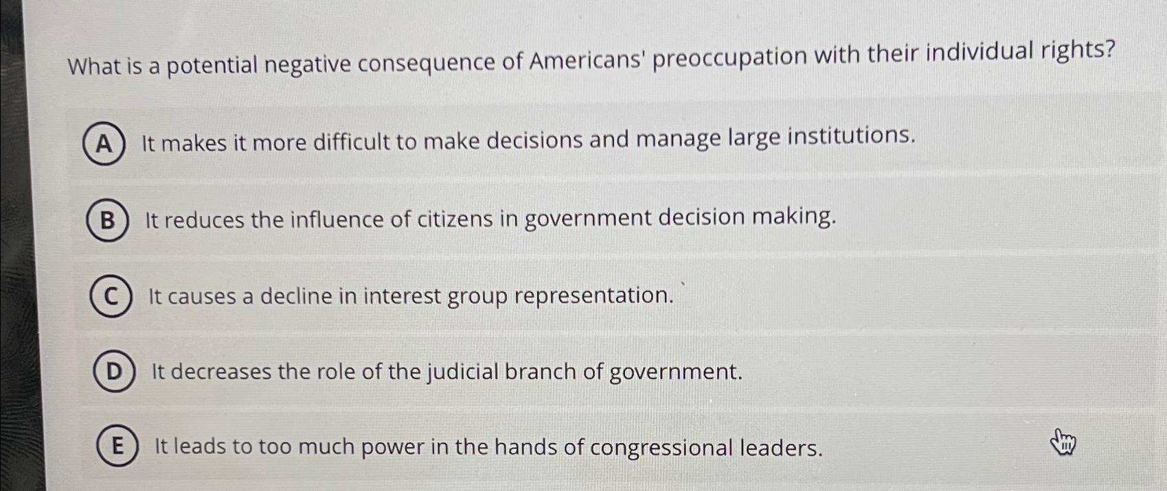 Solved What is a potential negative consequence of | Chegg.com