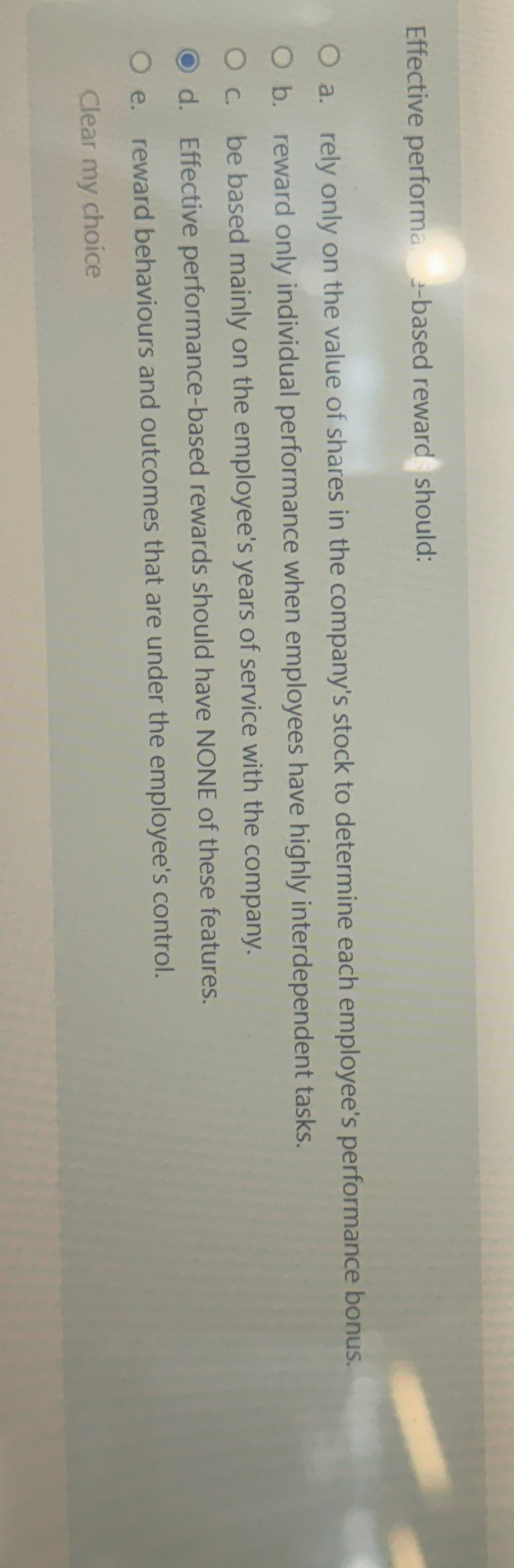 Solved Effective performa -based reward should:a. ﻿rely only | Chegg.com