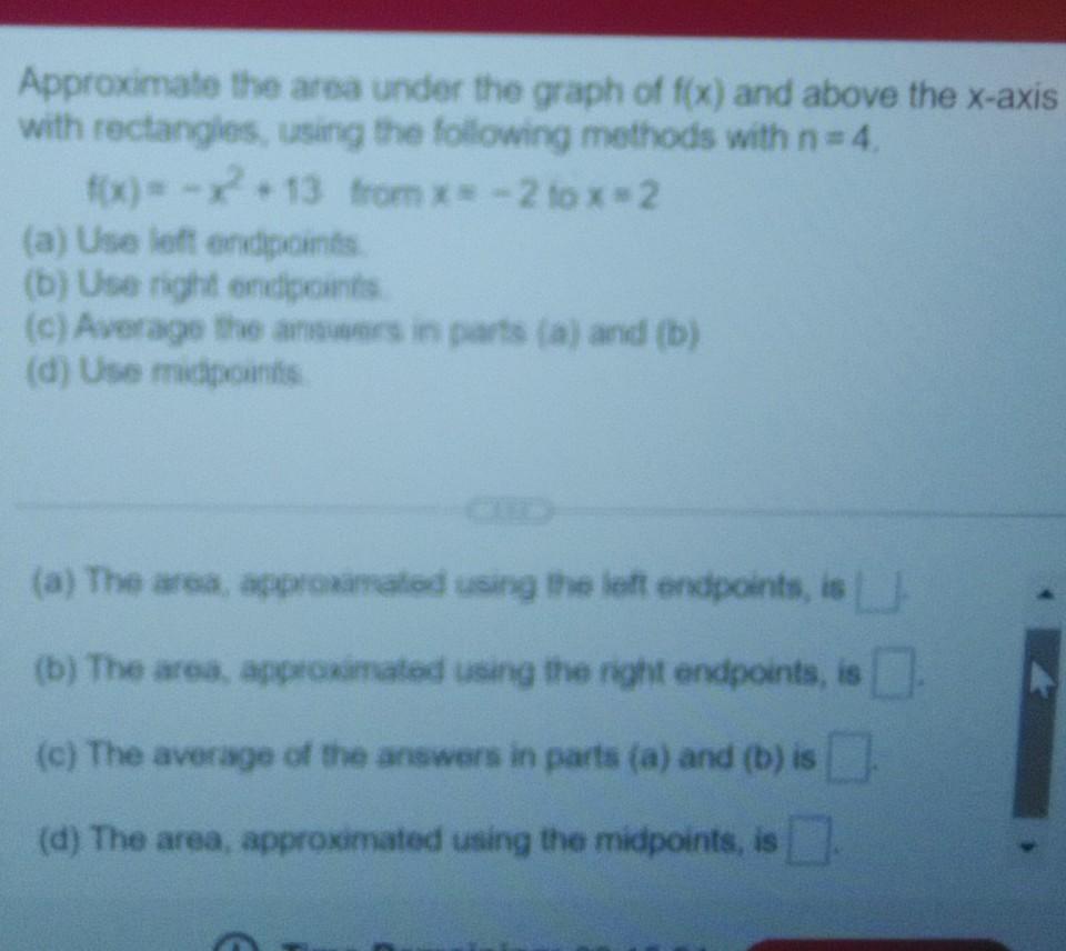 Solved Approximate the area under the graph of f(x) and | Chegg.com