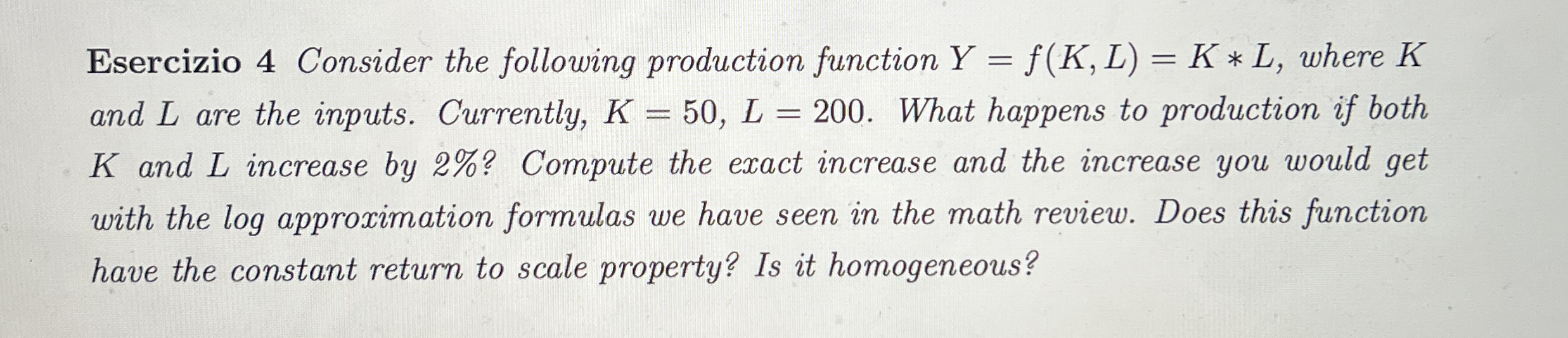 Solved Esercizio 4 ﻿Consider the following production | Chegg.com