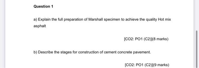 Solved a) Explain the full preparation of Marshall specimen | Chegg.com