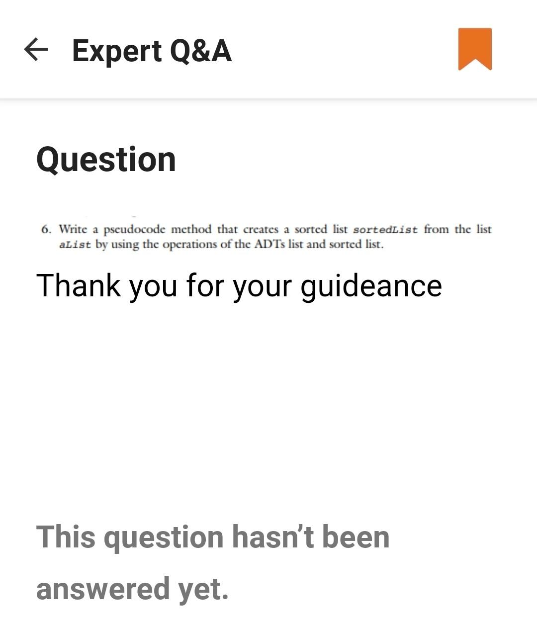 Solved 6 Write A Pseudocode Method That Creates A Sorted