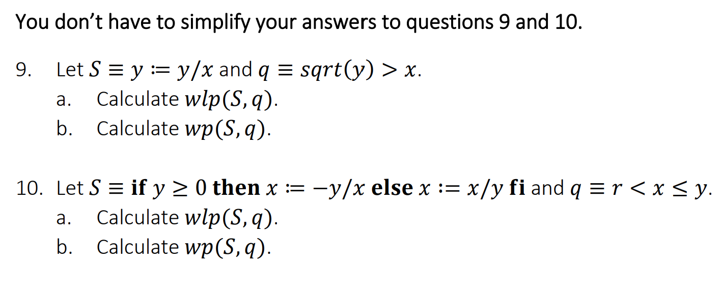 Solved Let S-= ﻿if y≥0 ﻿then x:=-yx ﻿else x:=xy ﻿fi and | Chegg.com