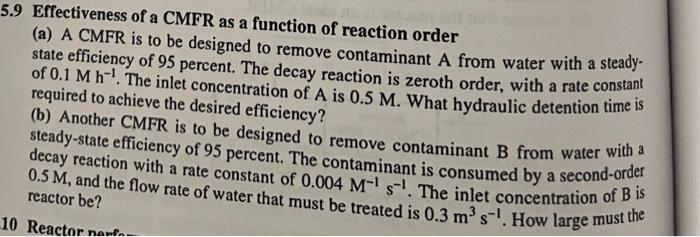 Solved 5.9 Effectiveness of a CMFR as a function of reaction | Chegg.com