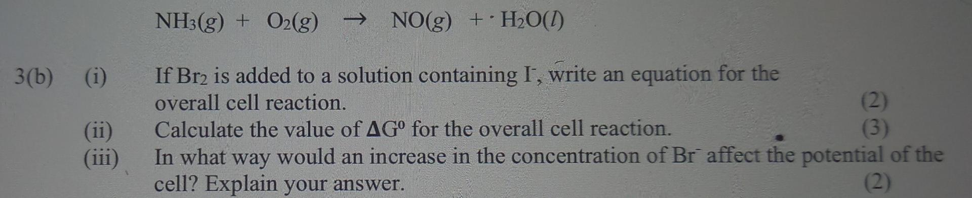 Solved NH3(g) + O2(g) → NO(g) + H2O(1) 3(b) (i) (ii) (iii) | Chegg.com